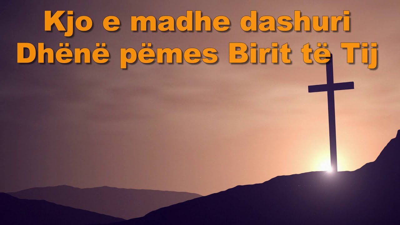 Dashuri e Perëndisë - YouTube