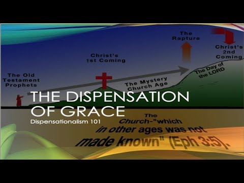 What is the Dispensation of Grace? (Dispensationalism 8) - YouTube