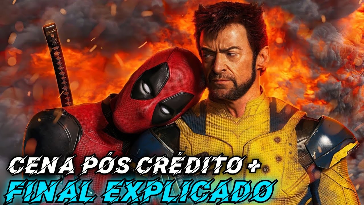Cena pós crédito de Deadpool e Wolverine explicado + Final explicado ...