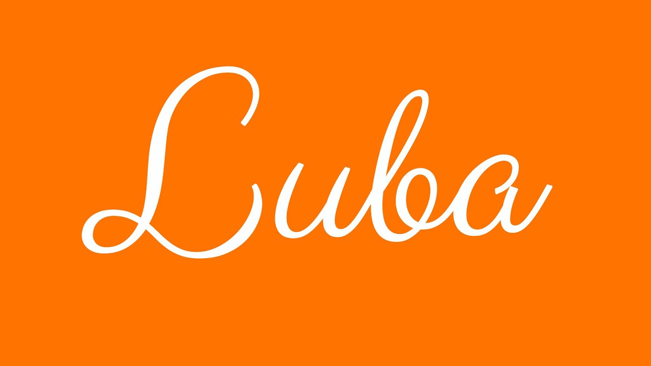 Learn how to Sign the Name Luba Stylishly in Cursive Writing - YouTube