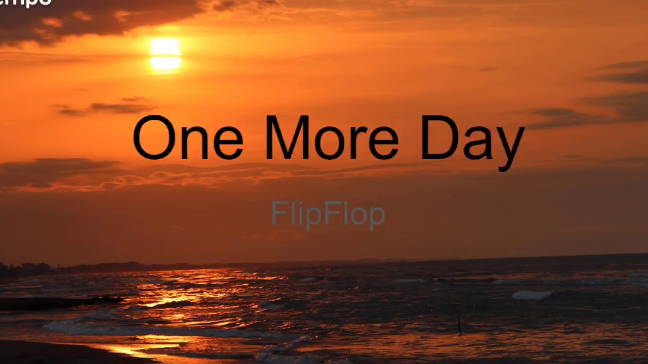 One More Day - YouTube