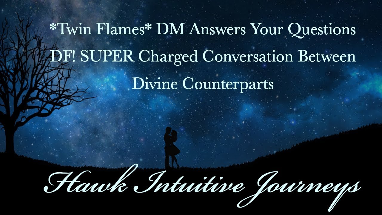 *Twin Flames* DM Answers DF Questions! CHARGED yet LOVING Conversation ...