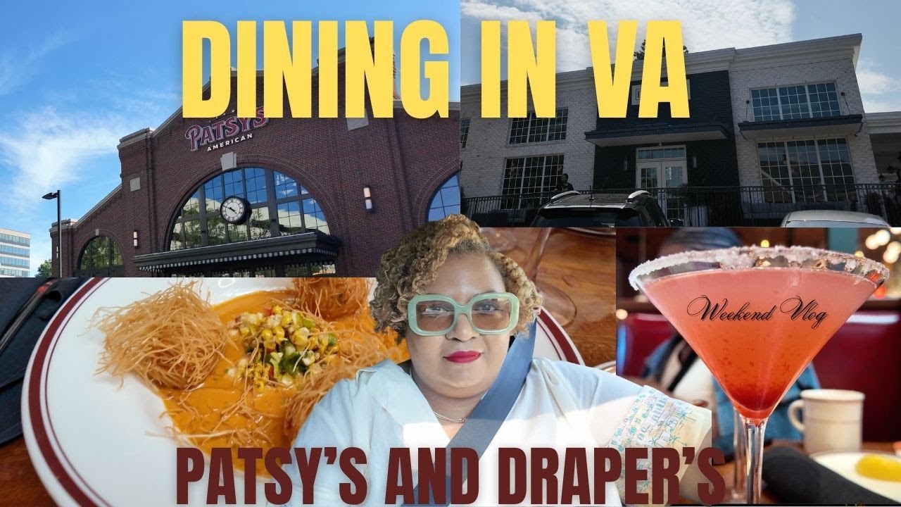 Weekend Vibes: Dining at Patsy's & Draper's Steak and Seafood in VA ...