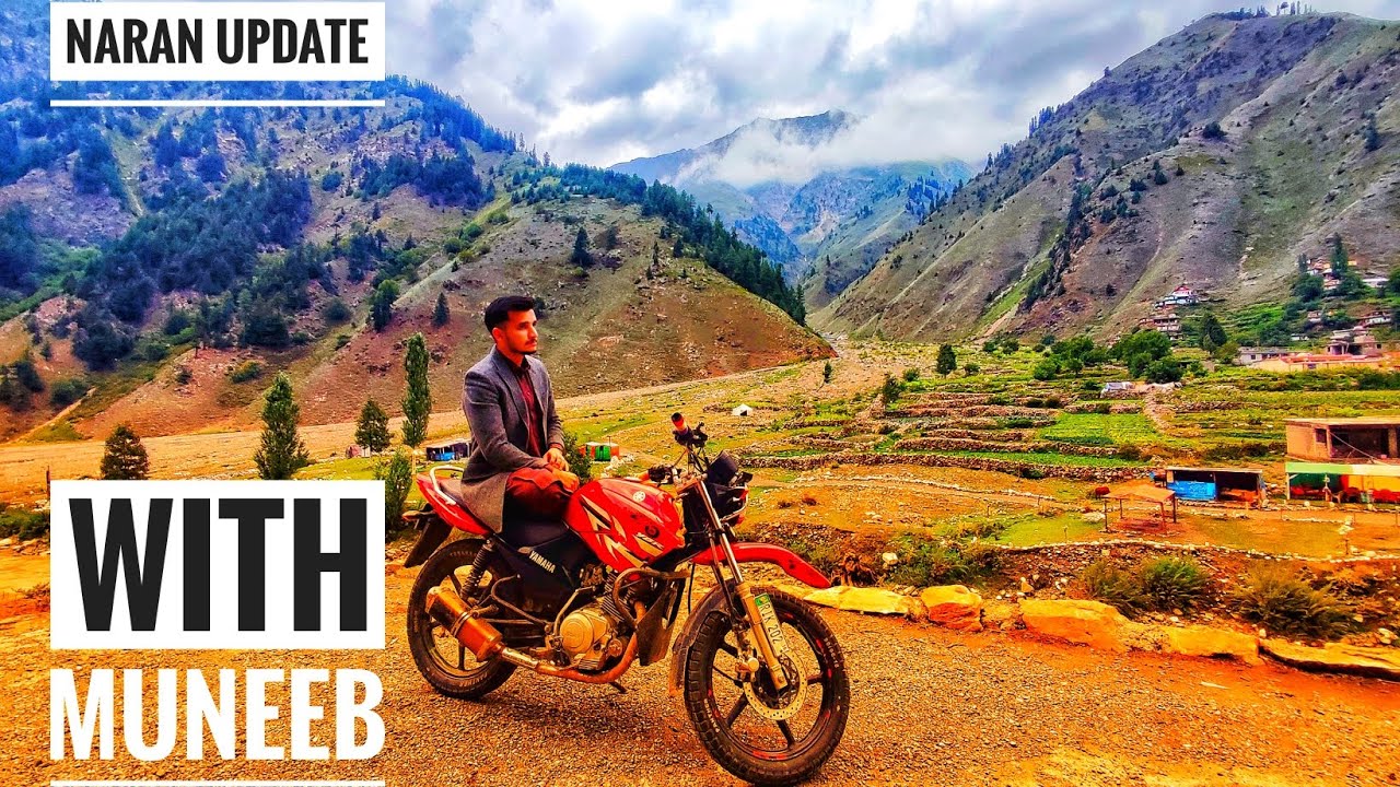 NARAN WEATHER UPDATE | NARAN LATEST NEWS | NARAN VISIT 2022 - YouTube