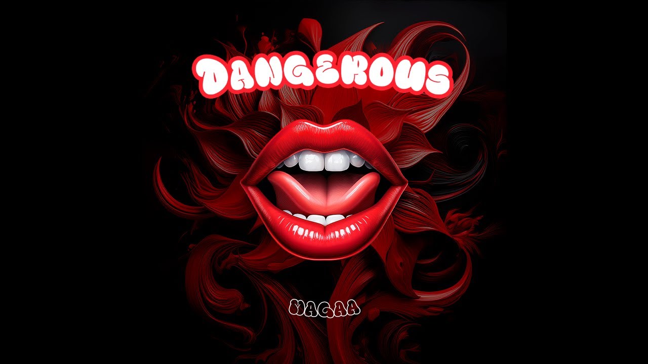 MEGA DANGEROUS - MAGAA - YouTube