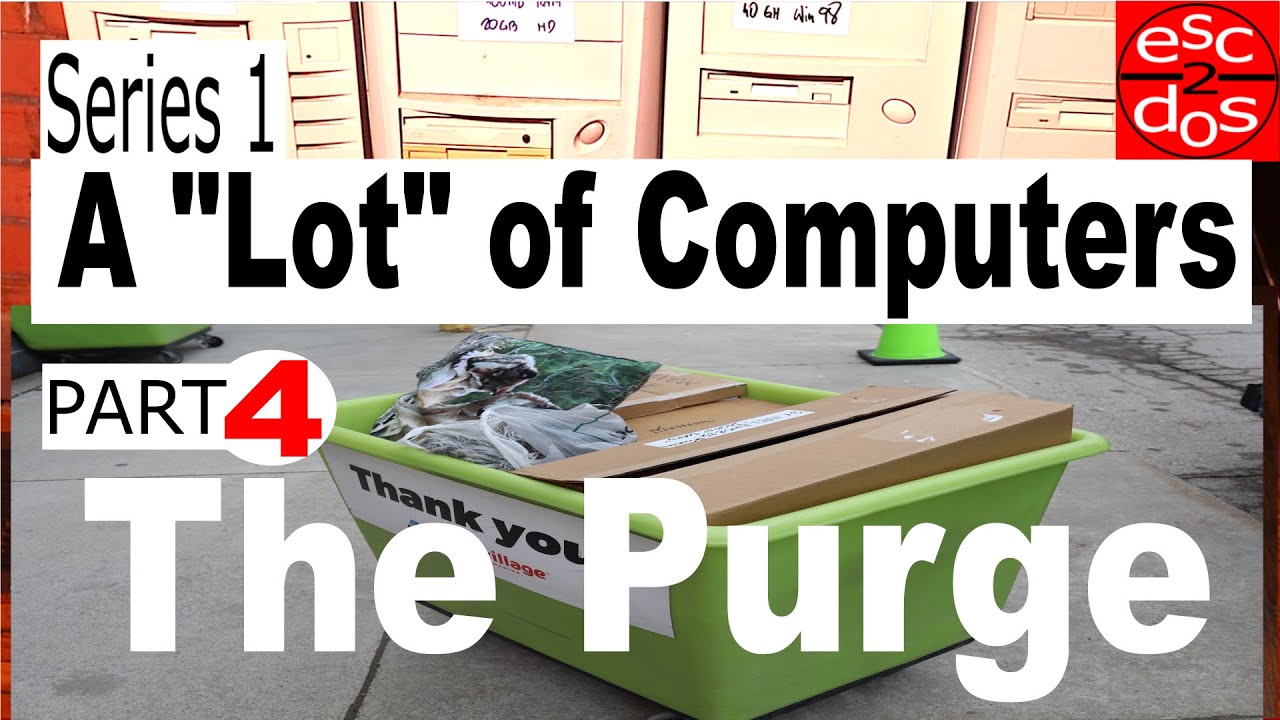 [Series 1] A "Lot" of Computers (Part 4) The Purge - YouTube