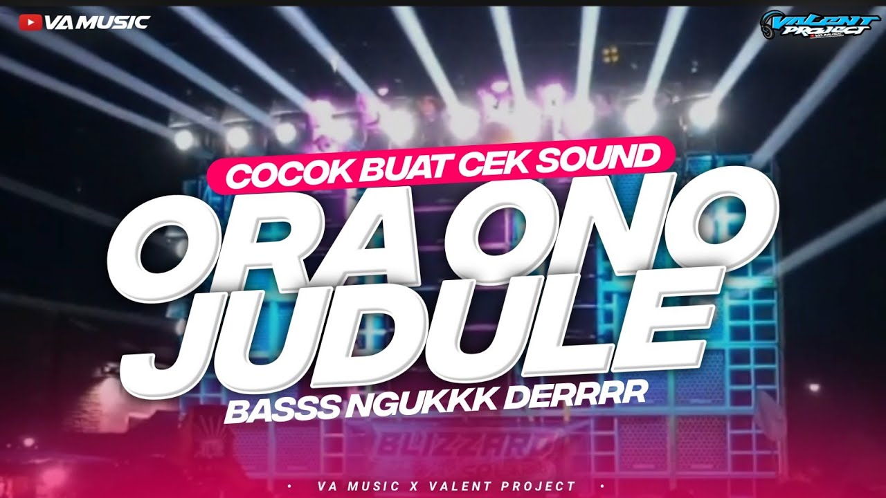 DJ ORA ONO JUDULE JEDAG JEDUG NGESLOW HOREG VA MUSIC - YouTube