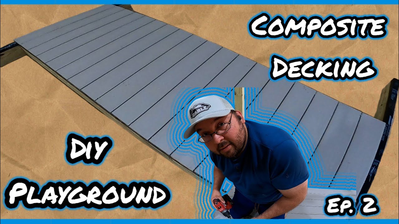 DIY Playground Swing Set Build! Part 2 Installing Composite Deck Boards ...