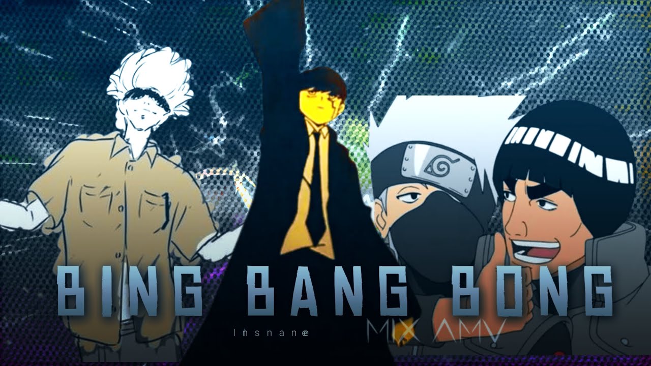 「BING BANG BONG 🐐」 Mix amv •| Free preset & clips 」 - YouTube