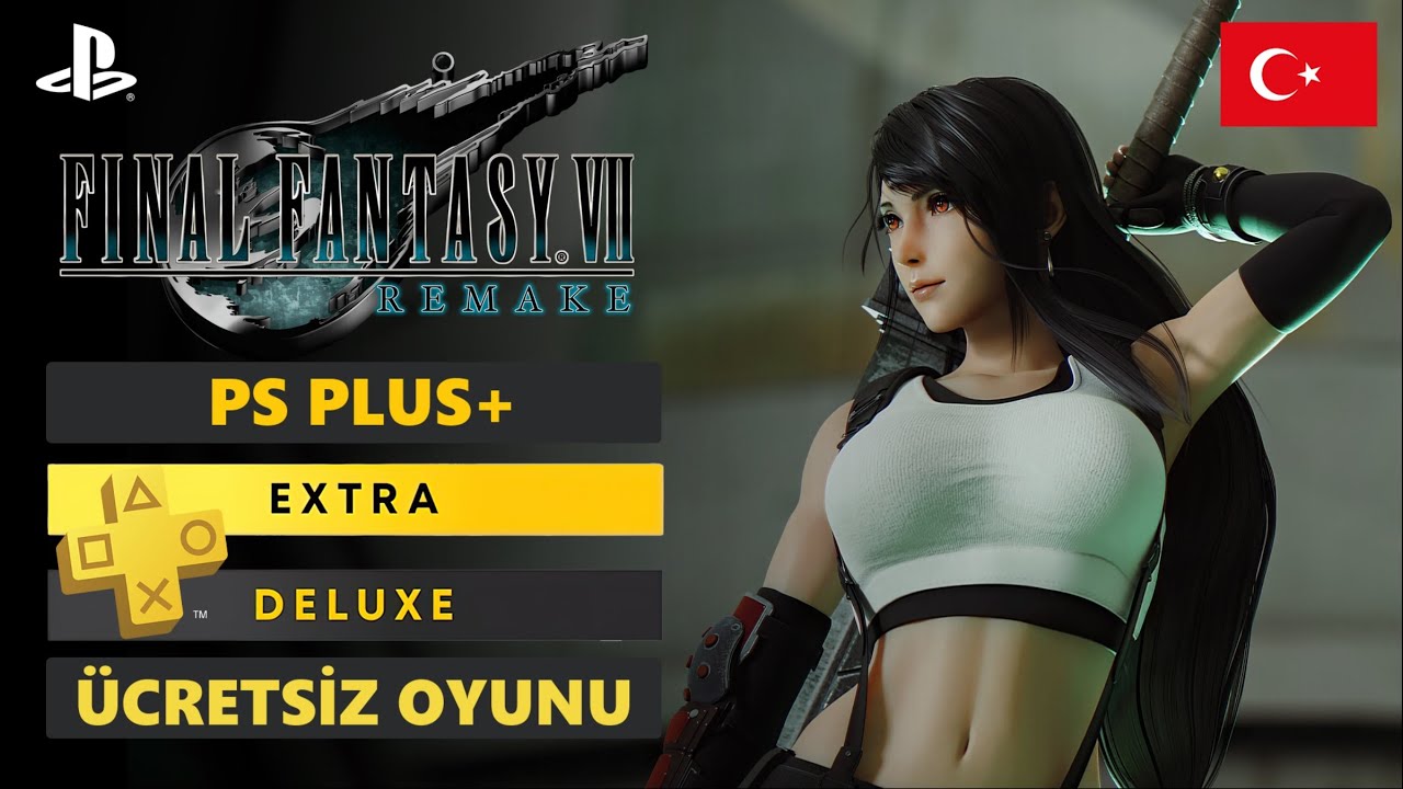 PS PLUS EXTRA-DELUXE ÜCRETSİZ OYUNU | FINAL FANTASY 7 REMAKE TÜRKÇE PS4 ...