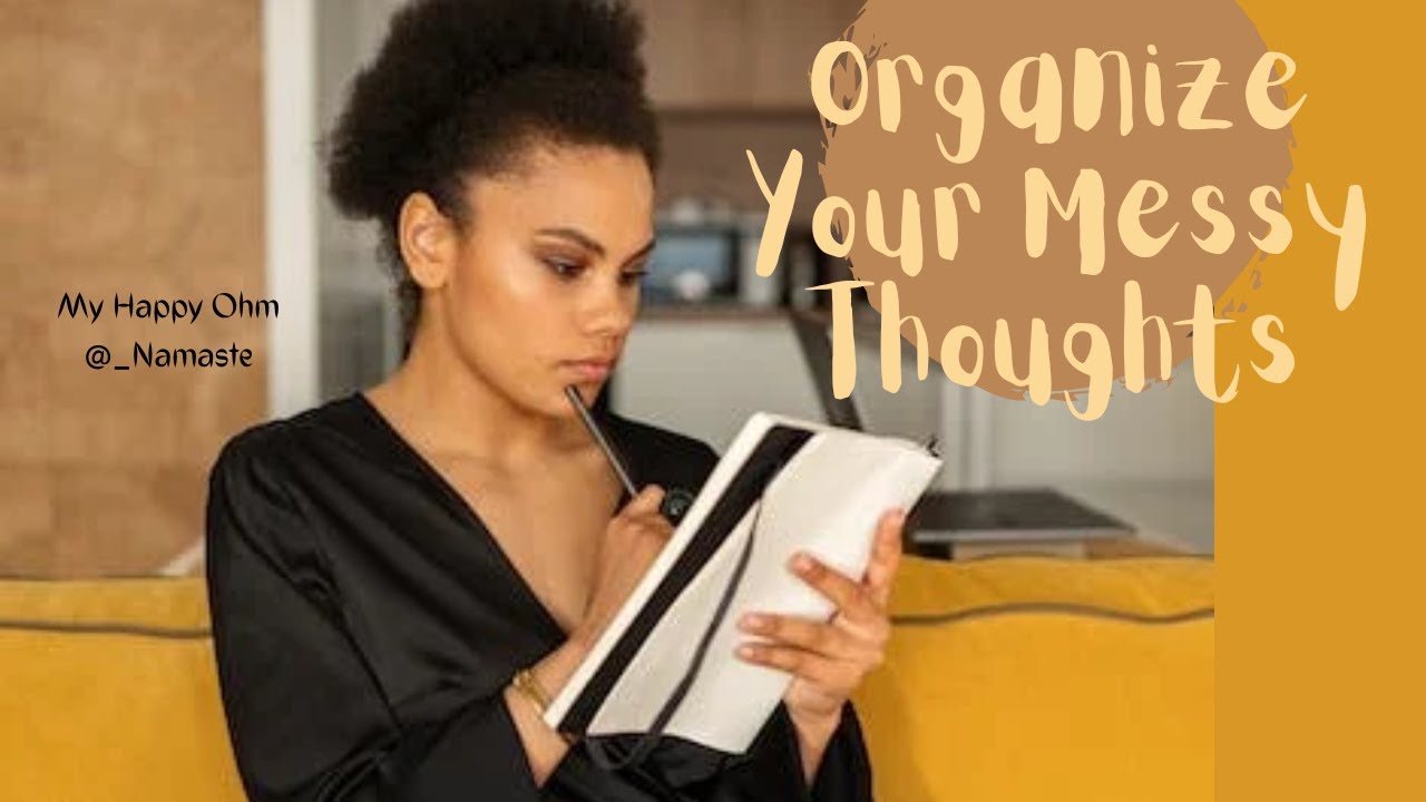 Your Messy Thoughts - YouTube