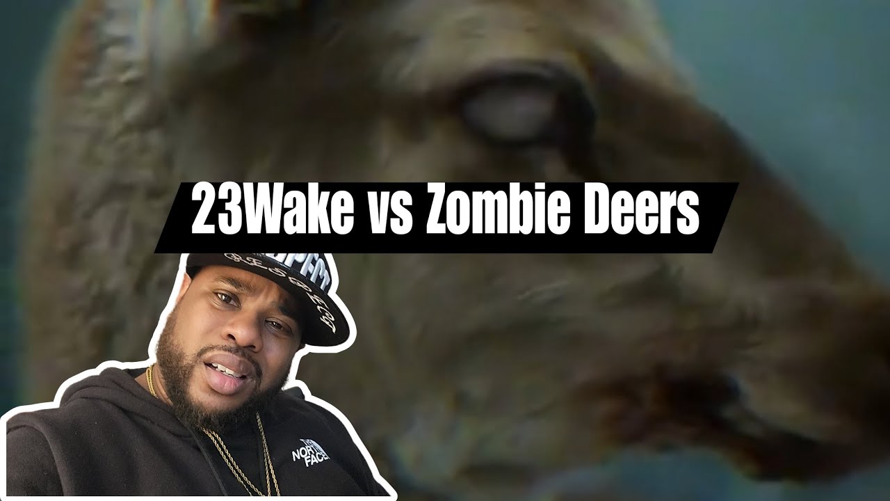 23Wake vs Zombie Deers DAWG! - YouTube