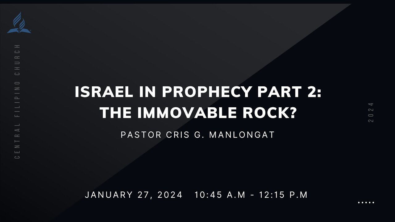 Israel in Prophecy Part 2: The Immovable Rock? | Pastor Cris G ...