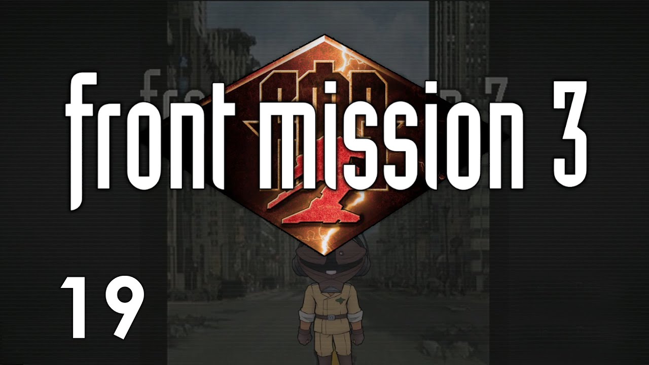 Let's Play Front Mission 3 Remake - Tianlei Defense Force (19) - YouTube