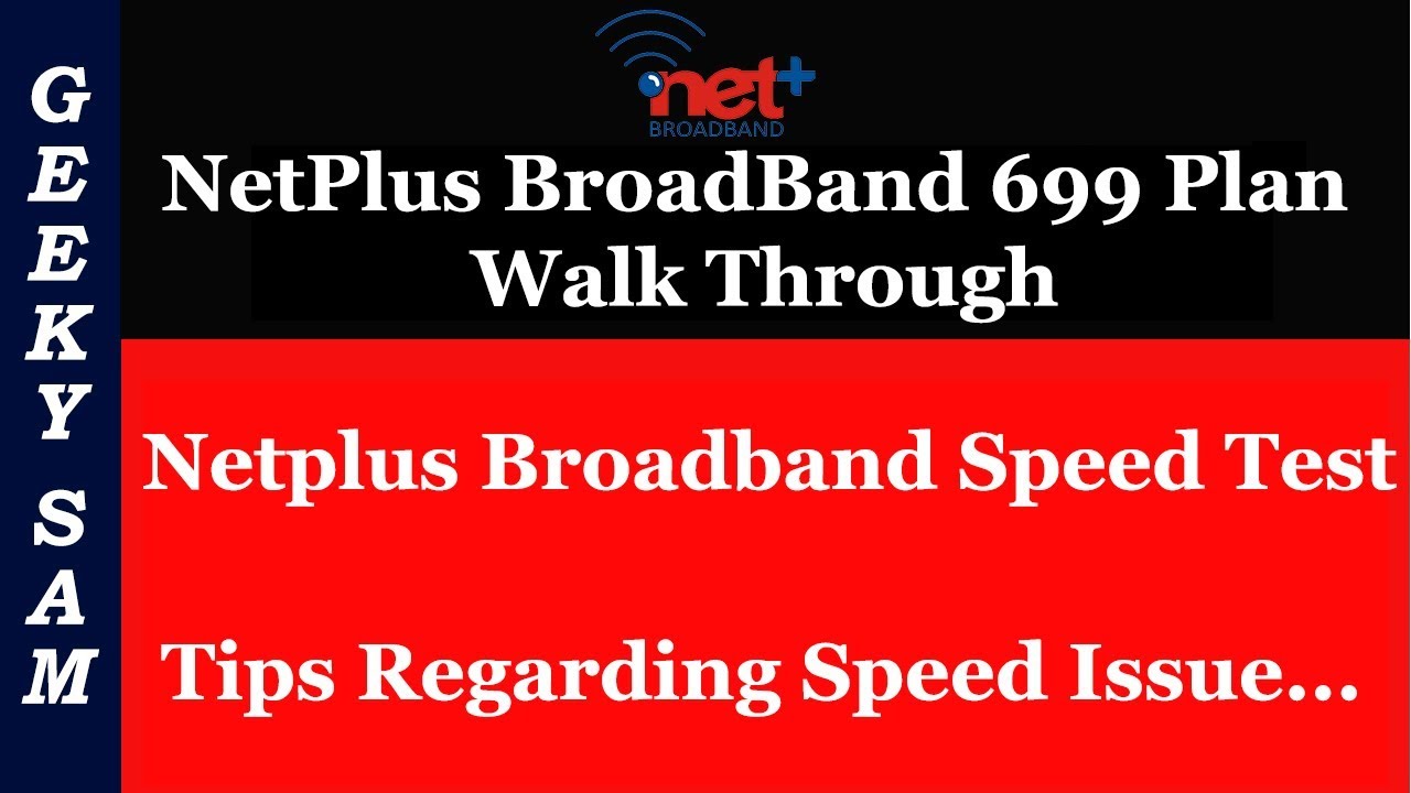 NetPlus Broadband 699 Plan WalkThrough & Speed Test - Fastway Service ...