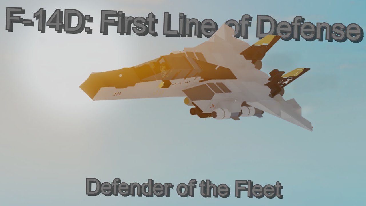 Roblox Plane Crazy - F-14D Super Tomcat | First Line of Defense - YouTube