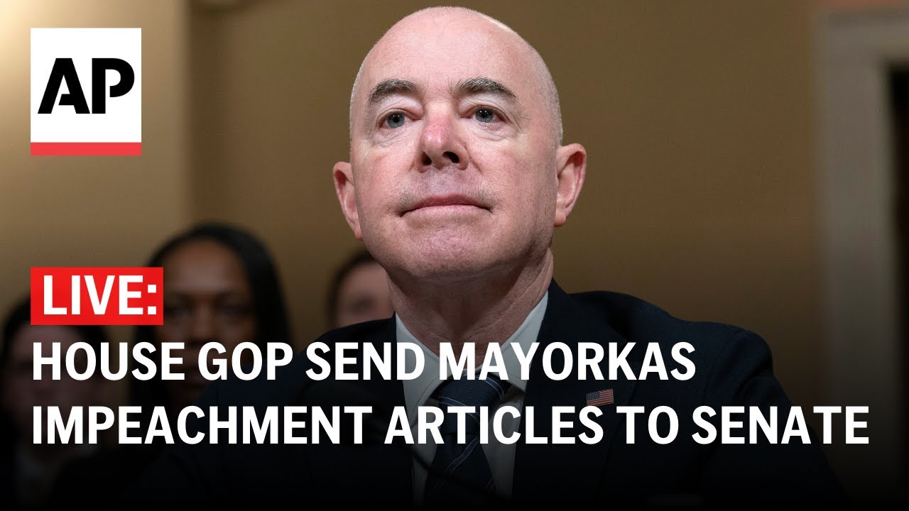 Live House Republicans Send Mayorkas Impeachment Articles To Senate