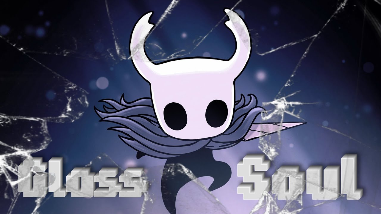 Hollow Knight Glass Soul (Стеклянная душа) Стродаем #1 - YouTube