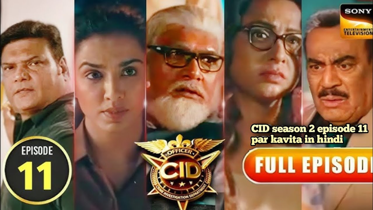 CID season 2 episode 11 par kavita in hindi l cid season 2 episode 11 ...