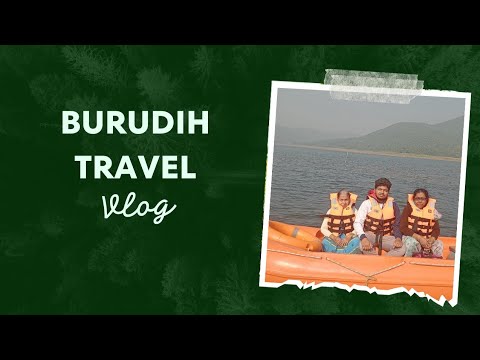 Burudih Travel vlog... Boating vlog ....... Way to Burudih Dam - YouTube