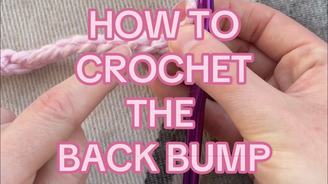 HOW TO crochet into the back bumps of your chain | Crochet Tutorial - YouTube