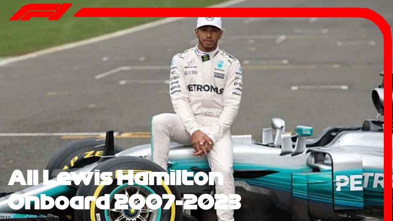 All Lewis Hamilton Onboard 2007-2023 - YouTube
