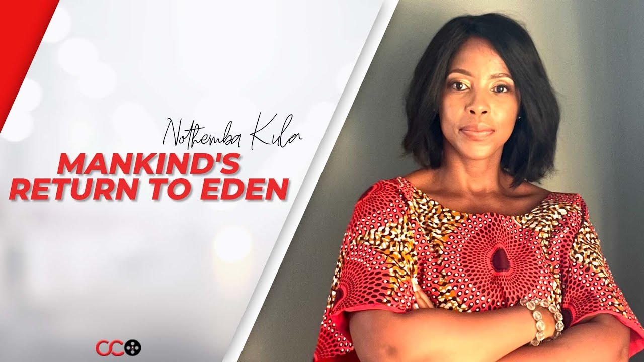 Mankind's Return To Eden - Nothemba Kula | CITAM Church Online - YouTube