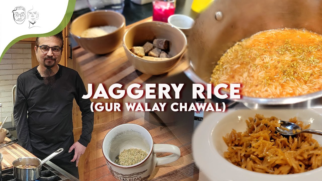 How to make Gur Walay Chawal | Jaggery Rice Recipe | Poor-Man Dessert ...