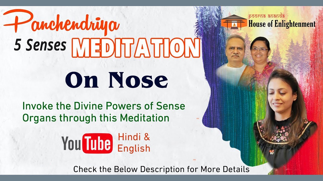 Panchendriya (5 Senses) Meditation - On Nose | पंचेंद्रिय (5 इंद्रियां ...