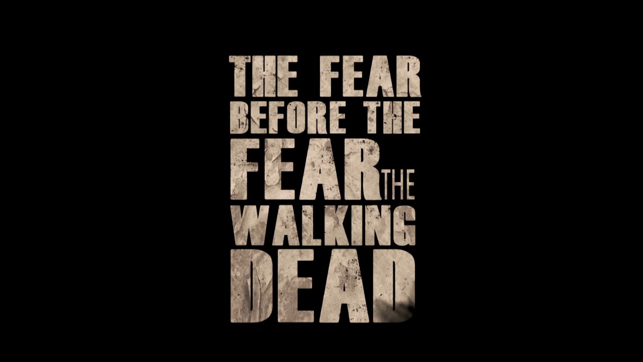 Fear Before The Fear The Walking Dead Trailer - YouTube
