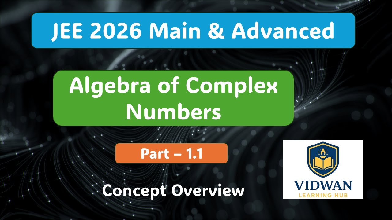 Complex Numbers Class 12 JEE Mains 2026 - YouTube