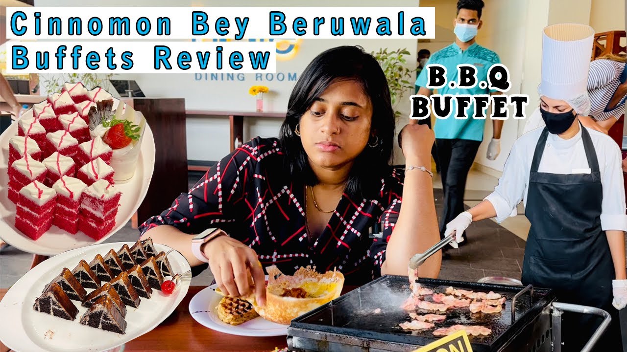 Cinnomon Bey buffets review | Beruwala | தமிழ் food review #foodvlog # ...