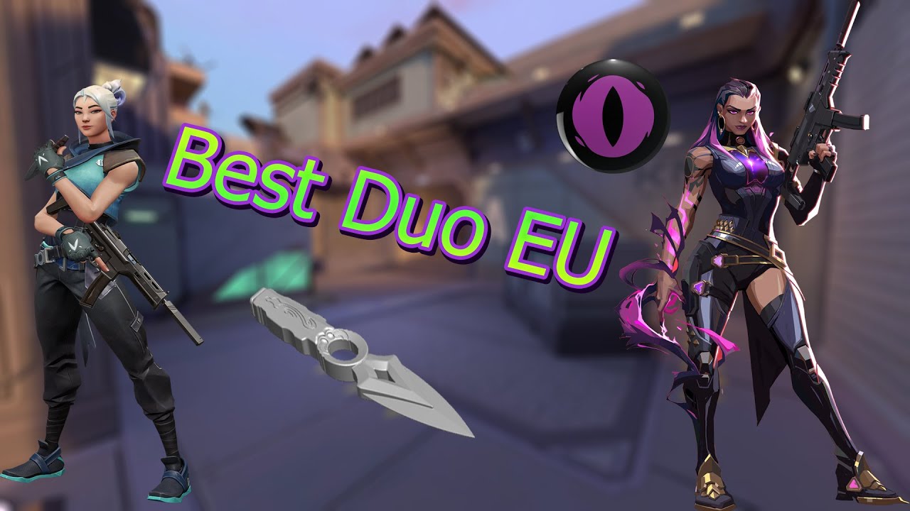 Best Duo EU - Valorant Gameplay - YouTube