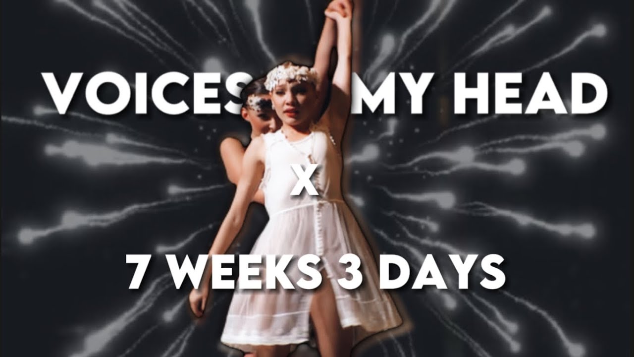 voices in my head x 7 weeks 3 days 🤍🖤|| dance moms audioswap || - YouTube