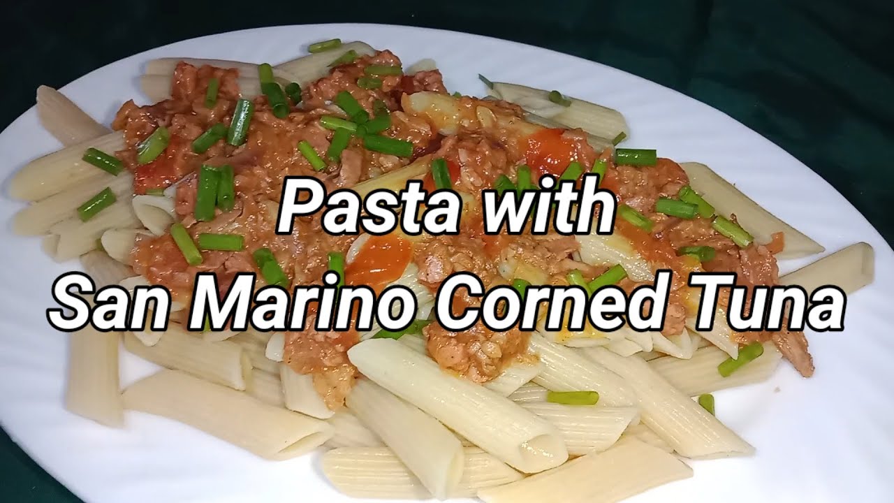 PASTA WITH SAN MARINO CORNED TUNA!! | KITCHEN LIFE - YouTube