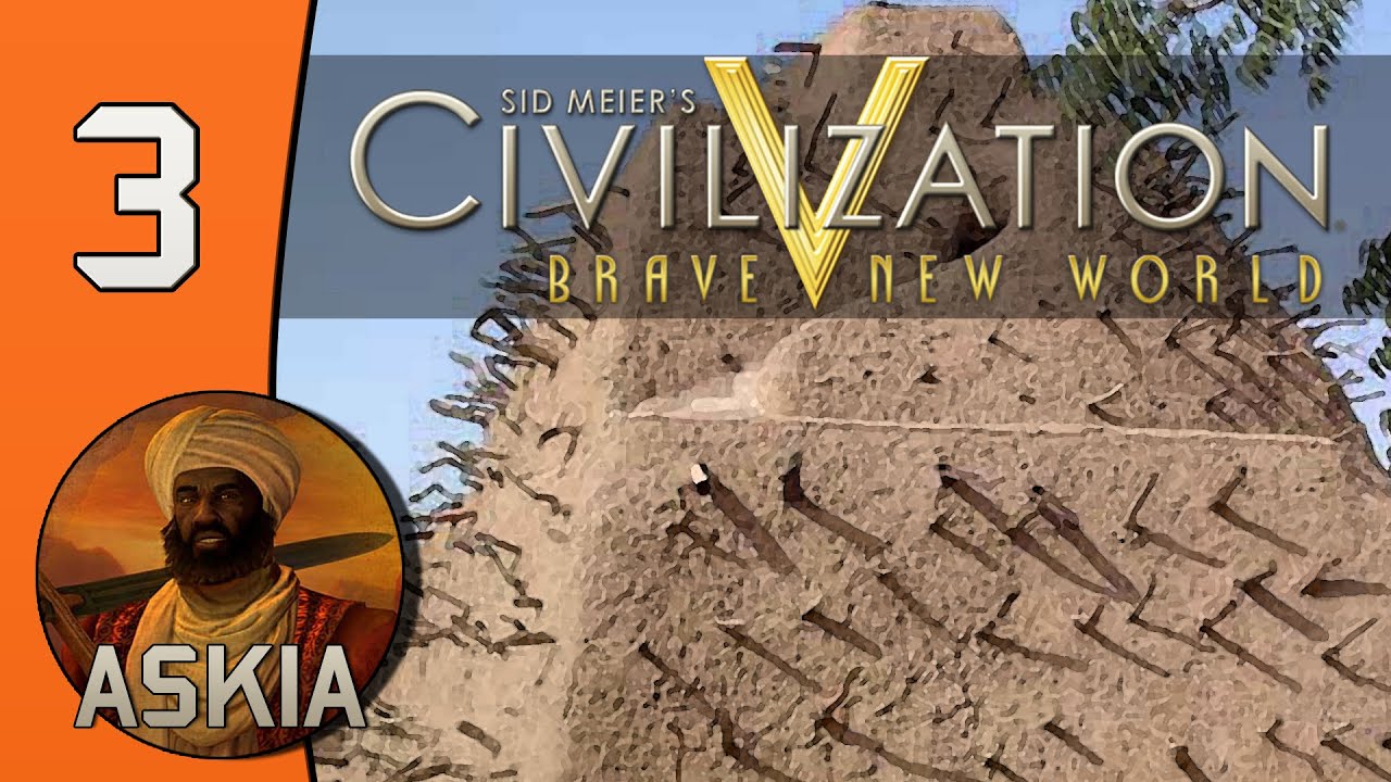 Civilization V Daily #4: Askia (Songhai) - Part 3 - YouTube