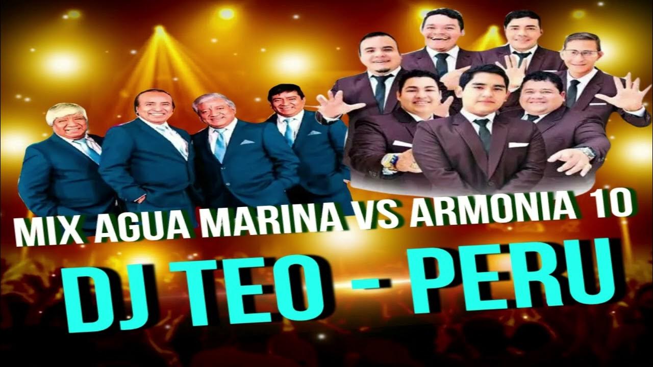 MIX AGUA MARINA VS ARMONIA 10 EXITAZOS BAILABLE 2023 (((DJ TEO))) - YouTube