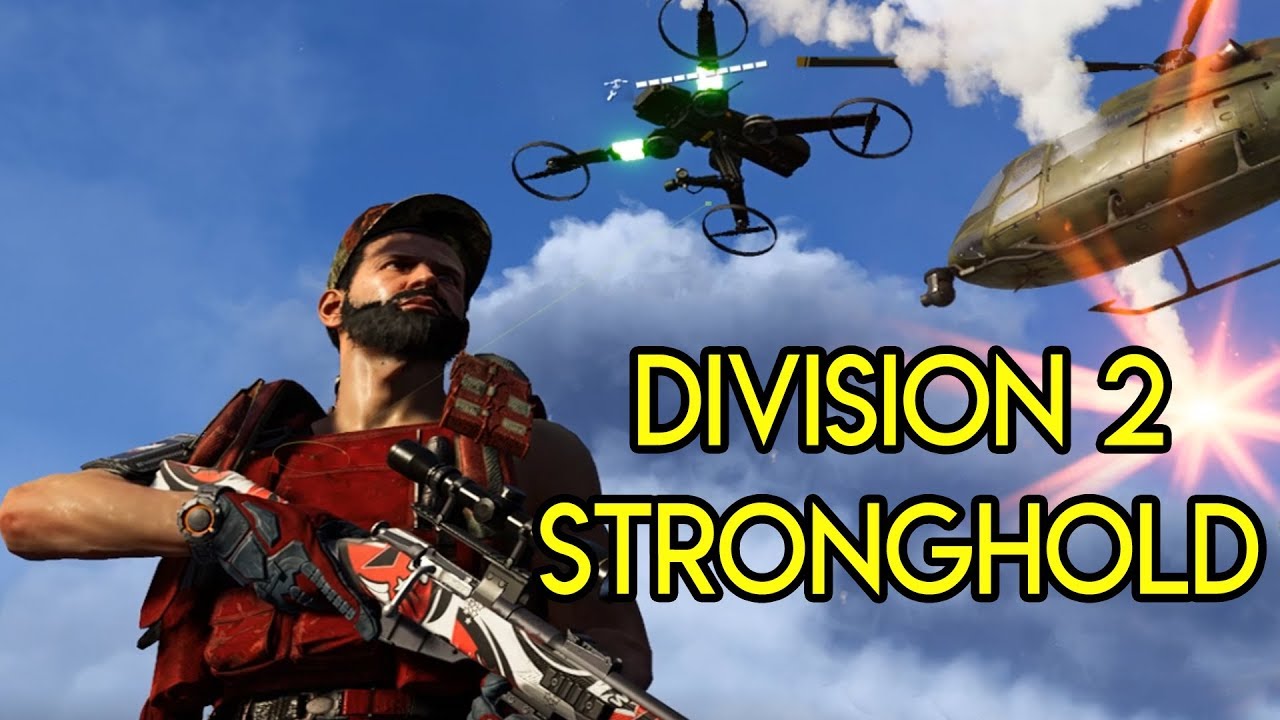 The Division 2 : My First Stronghold | Level 30 - YouTube