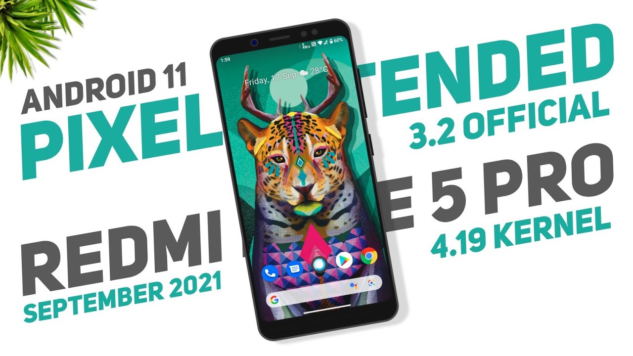 Pixel Extended 3.2 Official Based On 4.19 Kernel | Redmi Note 5 Pro ...