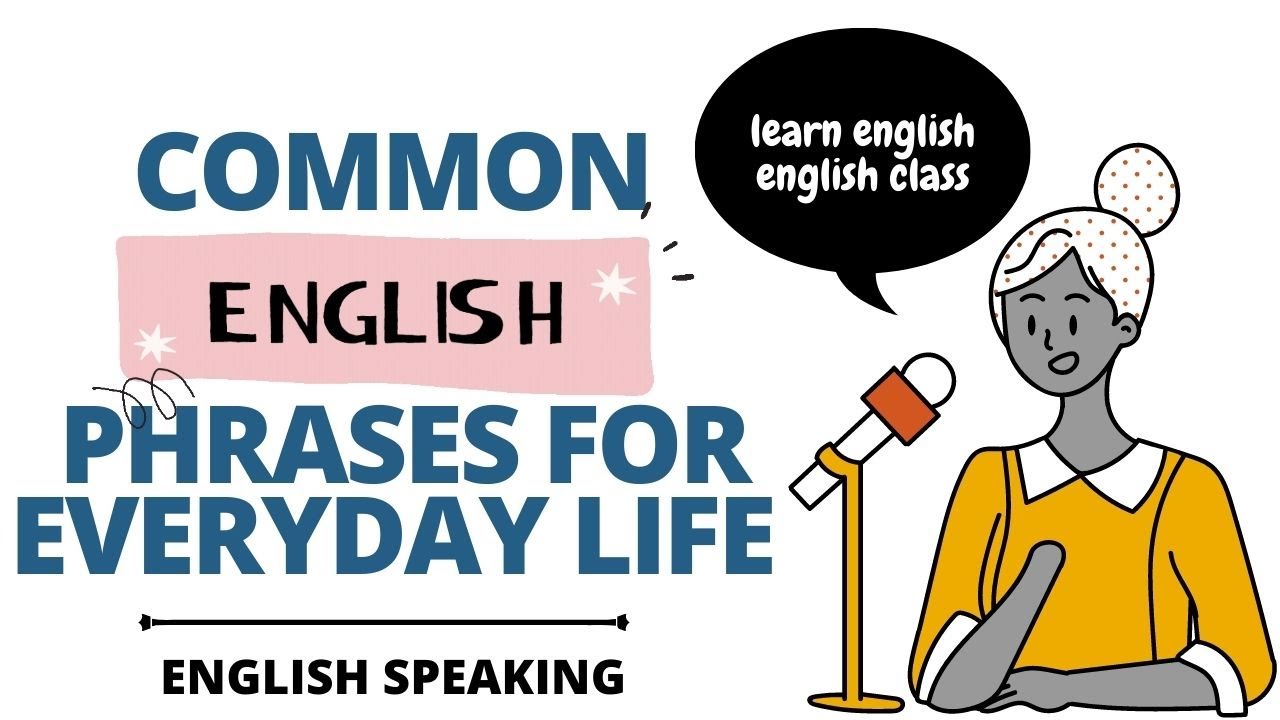 Common English Phrases for Everyday Life | Basic English Phrases - YouTube