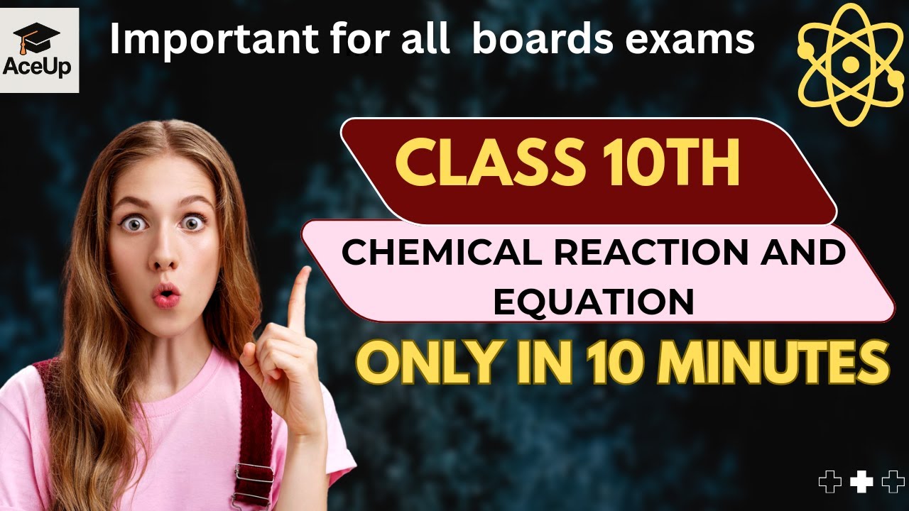 Class 10 Science Chapter 1 One Shot | Chemical Reactions & Equations ...