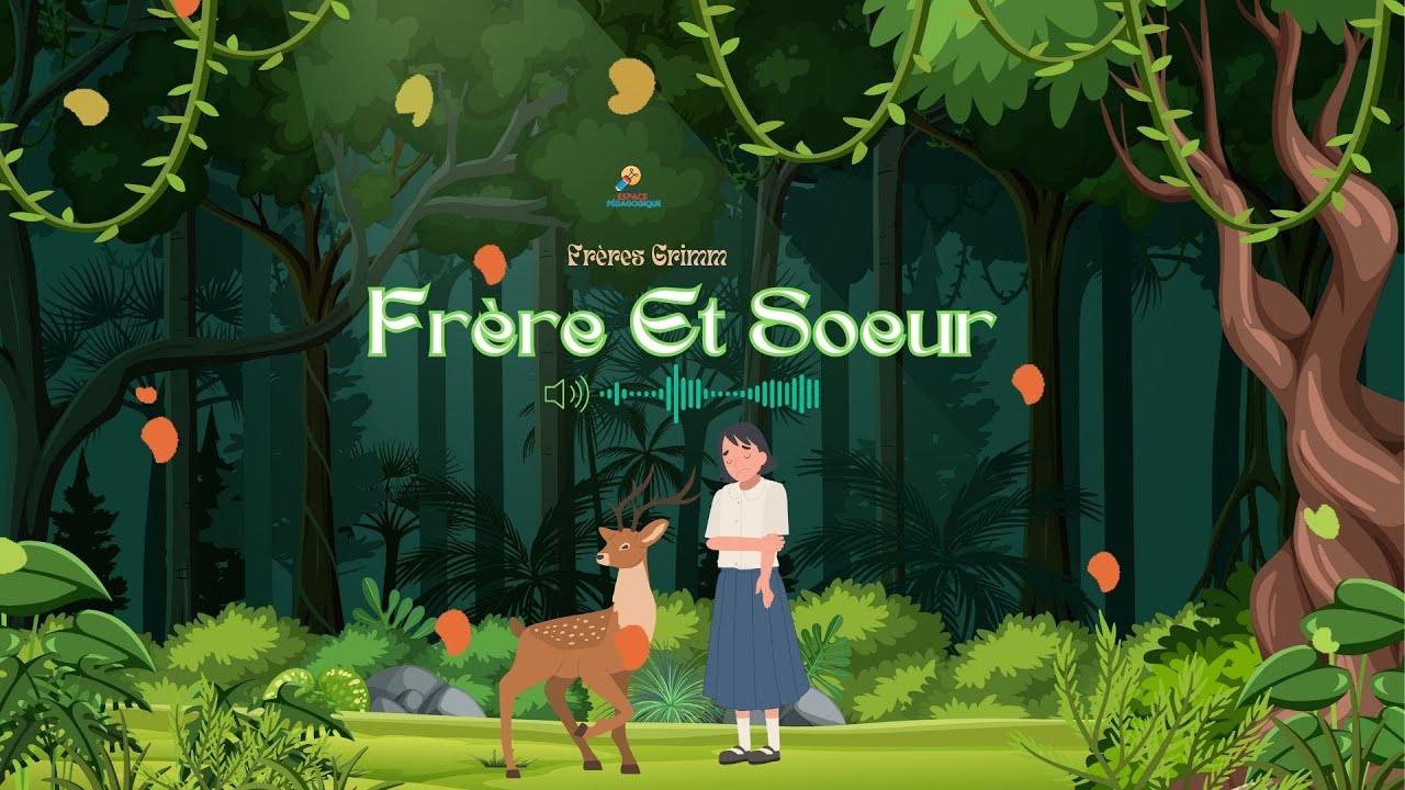 Frère Et Soeur | Histoire audio | conte pour les enfants | apprendre le ...