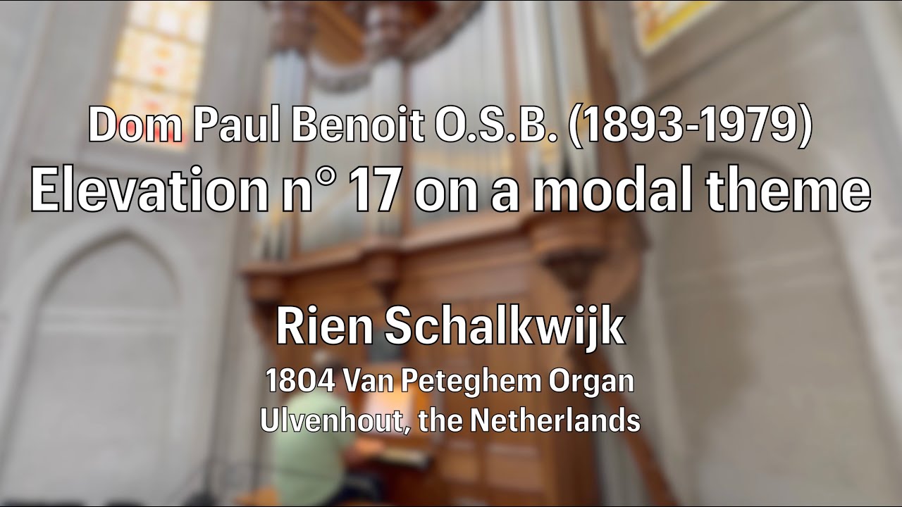 Elevation n° 17 on a modal theme | Dom Paul Benoit O.S.B. (1893-1979 ...
