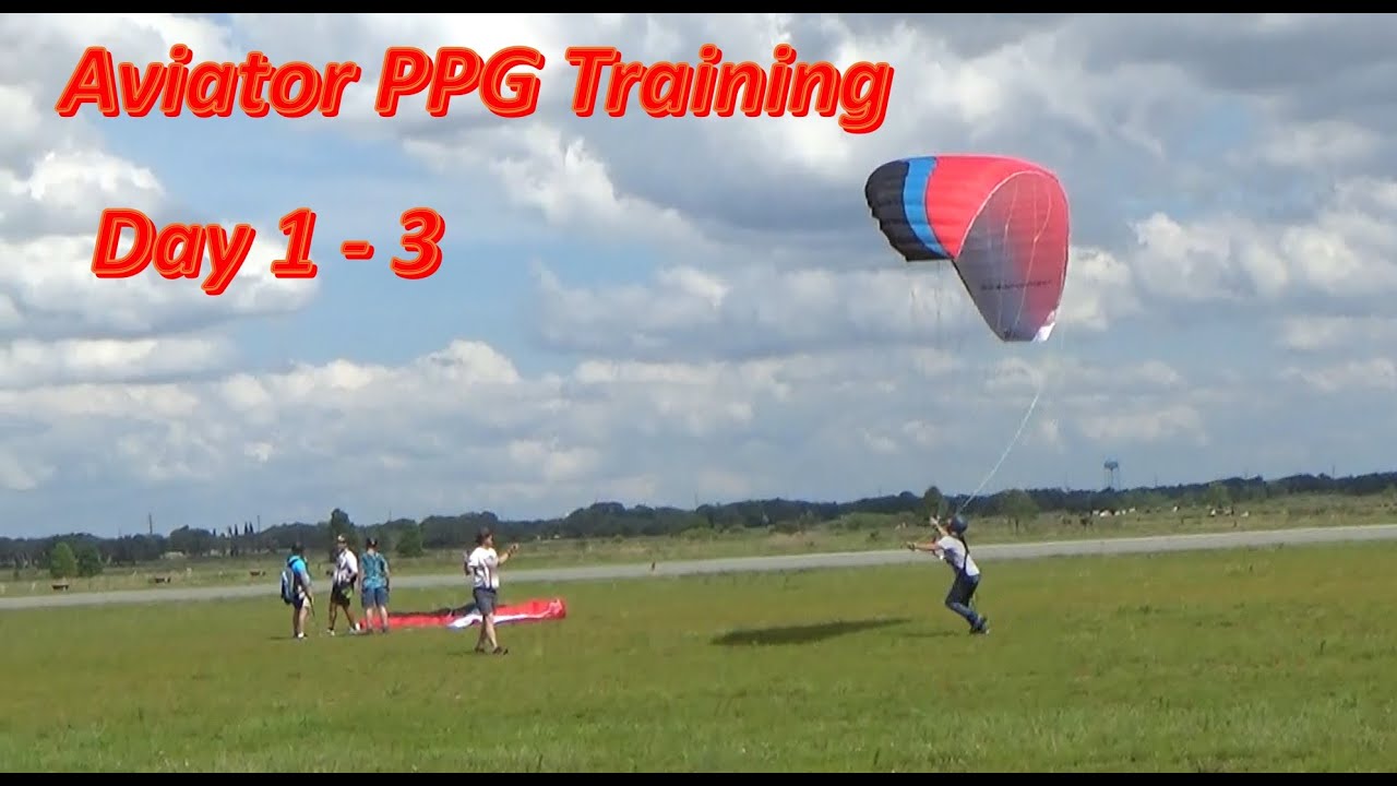 Aviator PPG Training: Day 1-3 - YouTube