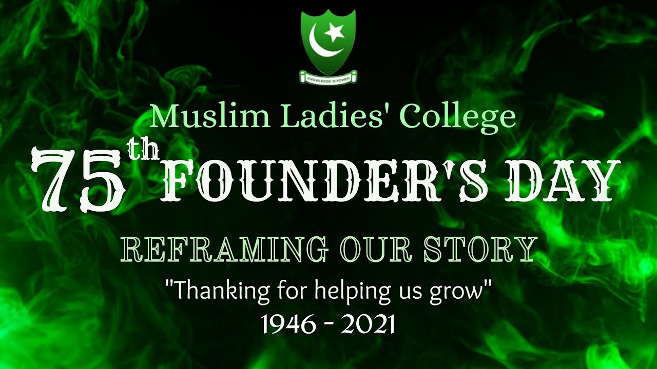 Commemorating the Platinum Jubilee of Muslim Ladies' College 2021 ...