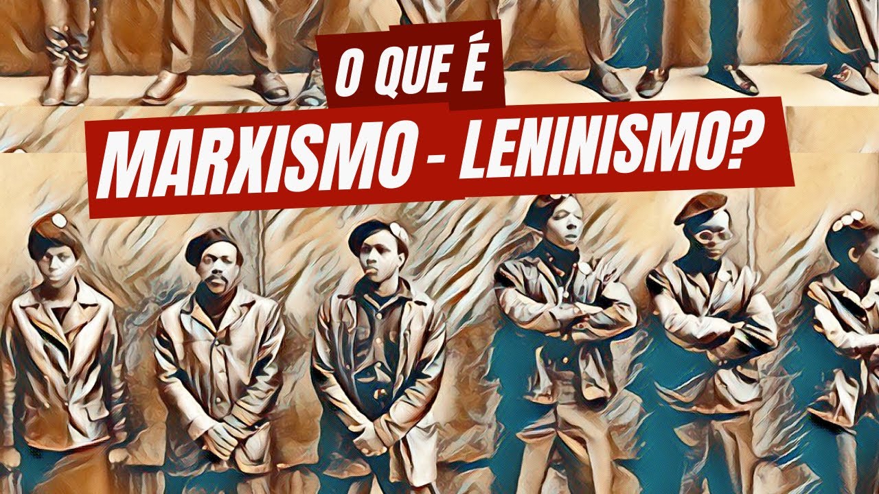 O que é marxismo-leninismo? - YouTube