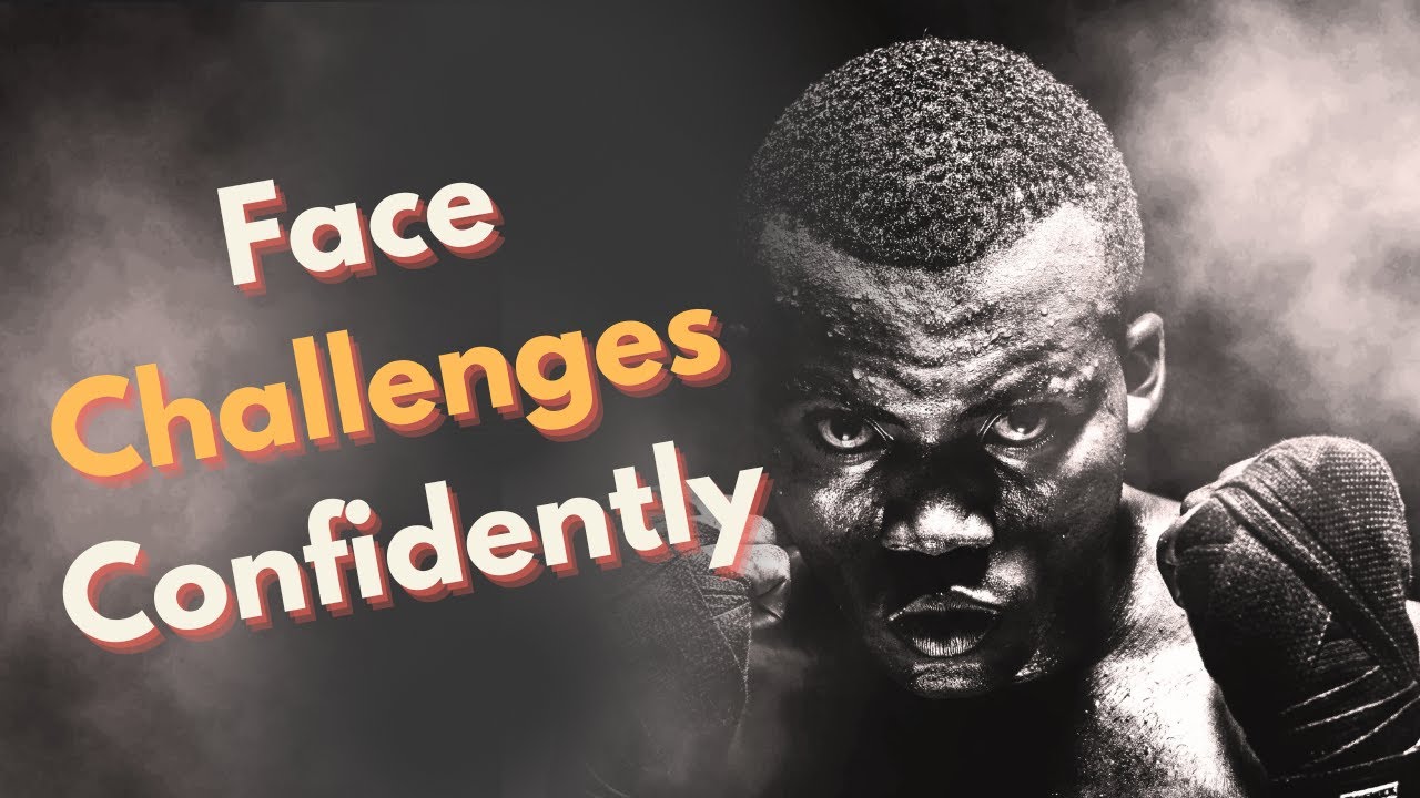 Powerful Motivational Quotes | Face any challenges confidently | Be ...