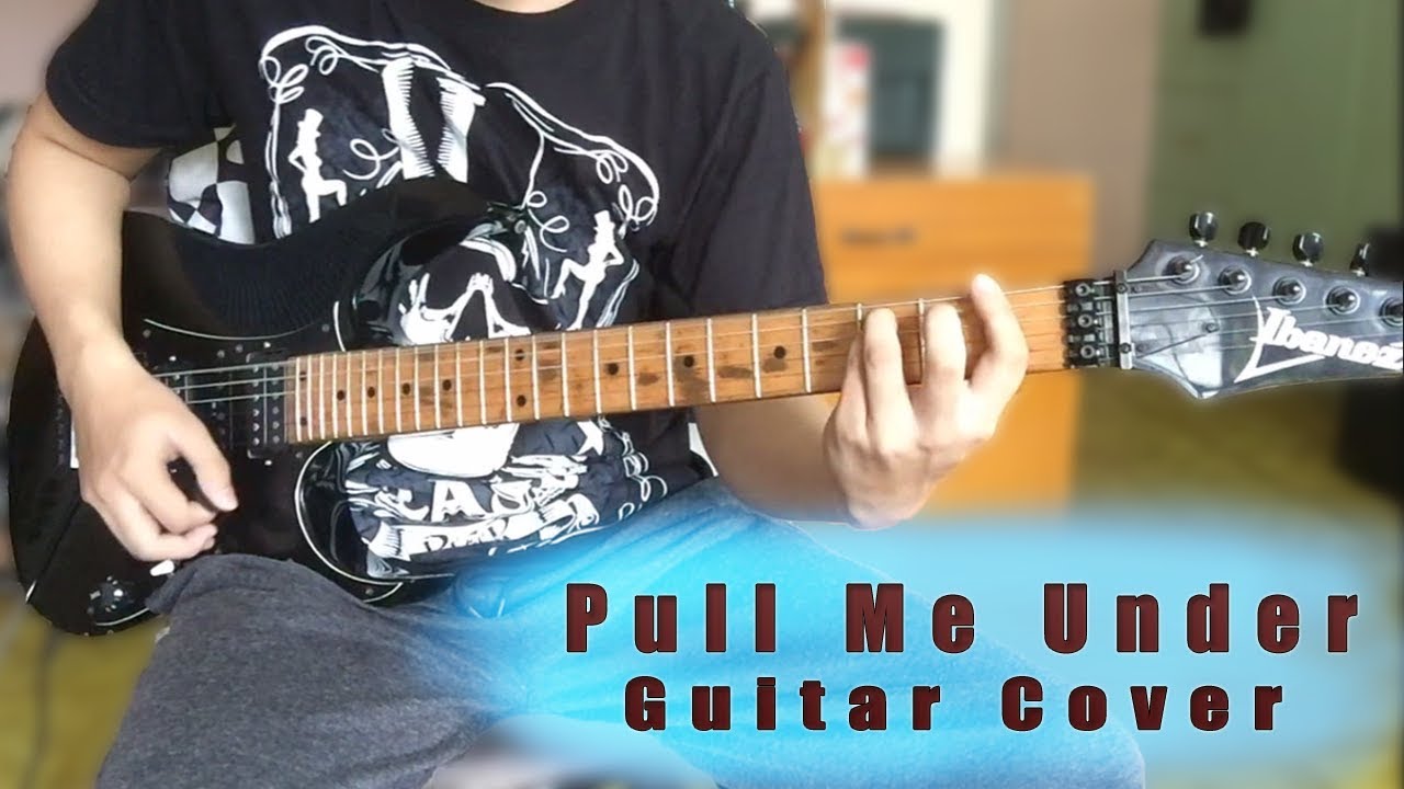 Dream Theater - Pull Me Under [Guitar Cover by Sarj] - YouTube