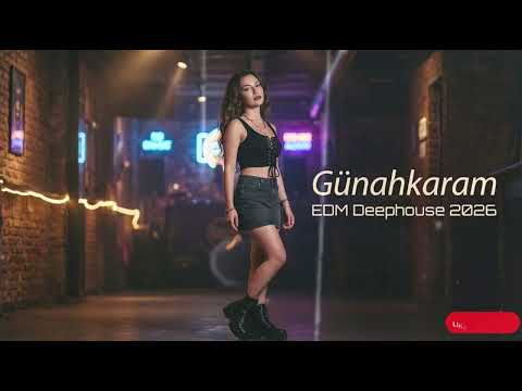 Günahkaram - EDM Deephouse 2026 (Zaur Aşiq)