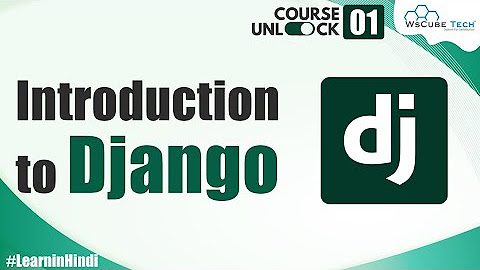 Complete Django Tutorial for Beginners to Advanced [Hindi] - YouTube